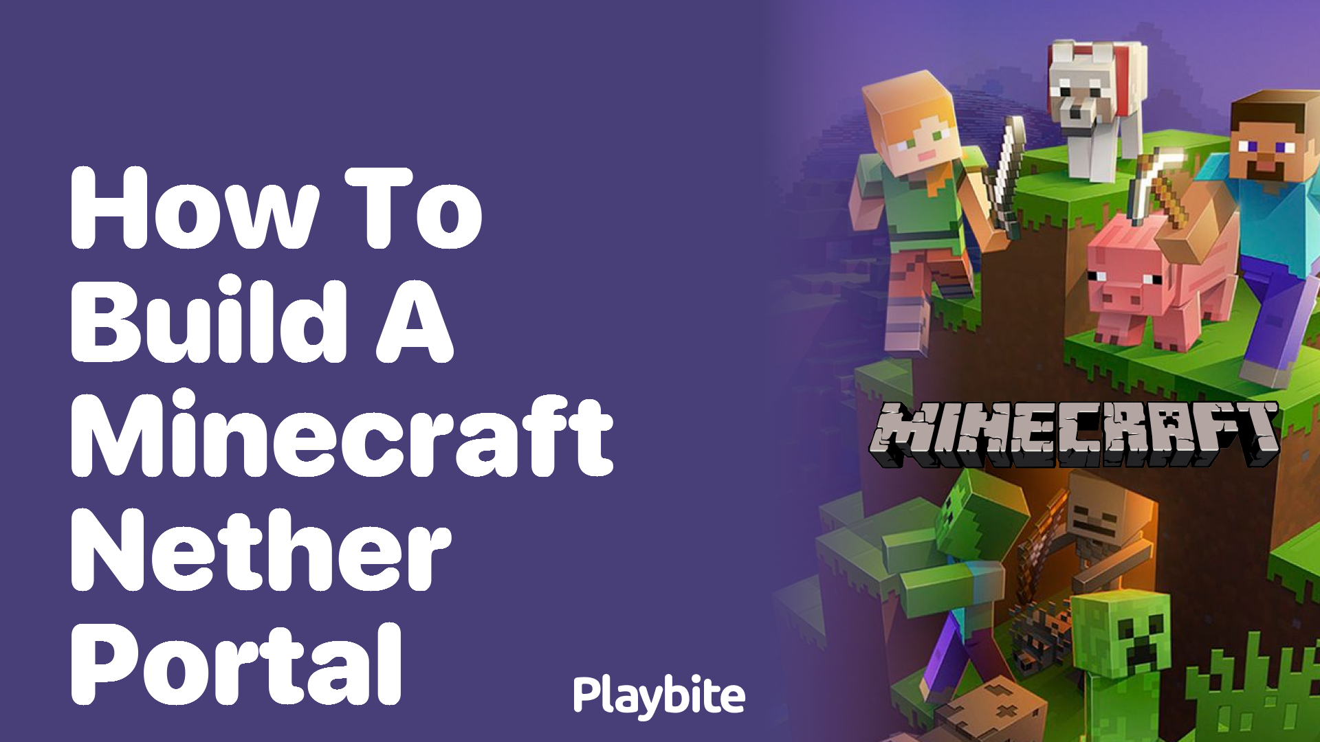 How to Build a Minecraft Nether Portal: A Step-By-Step Guide - Playbite
