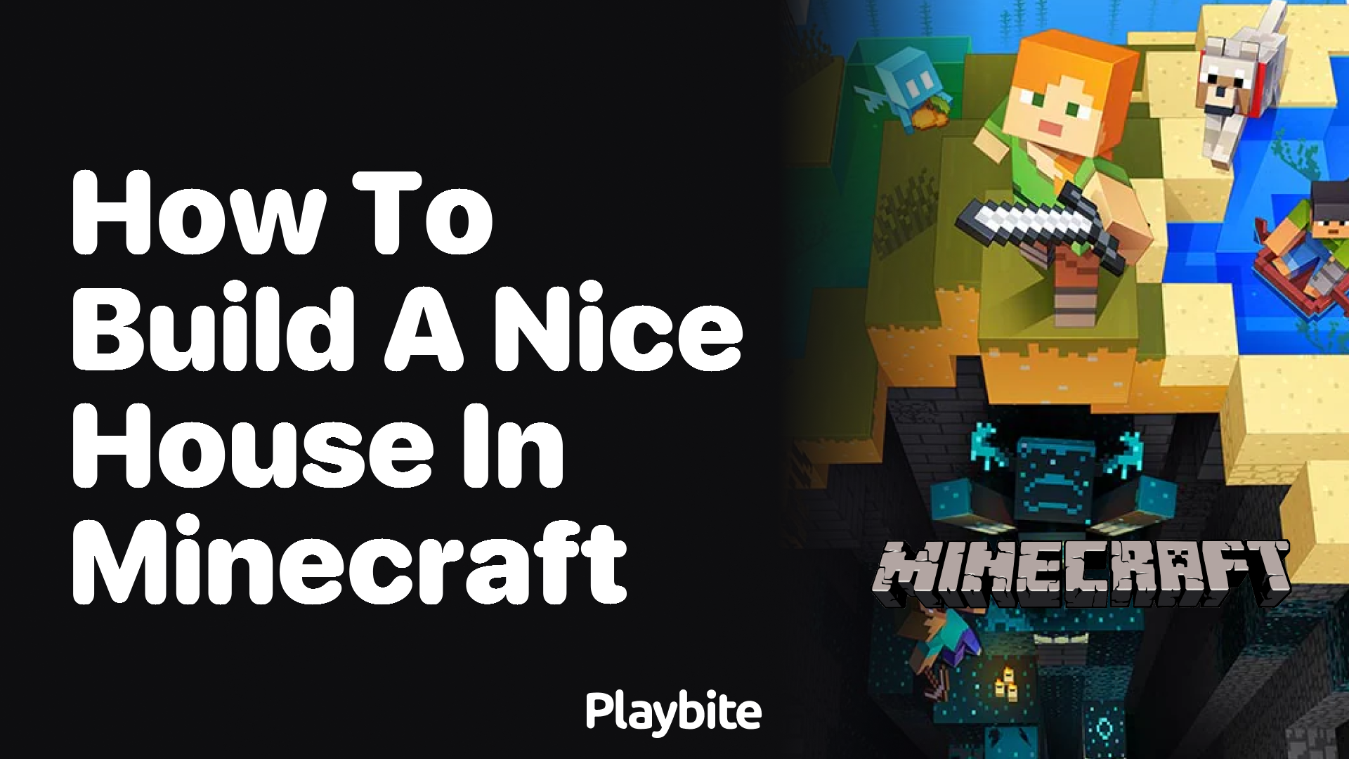 How to Build a Nice House in Minecraft - Playbite