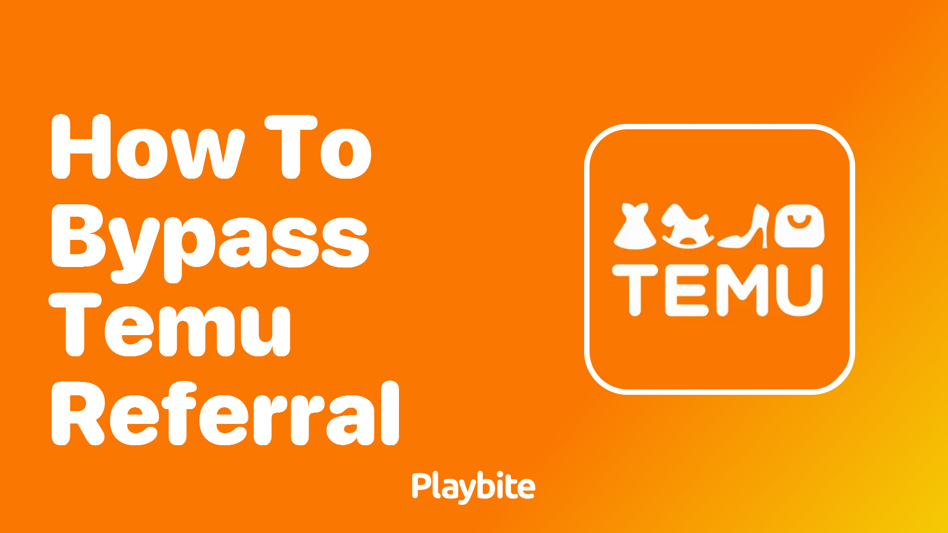 How To Bypass Temu Referral A Simple Guide Playbite