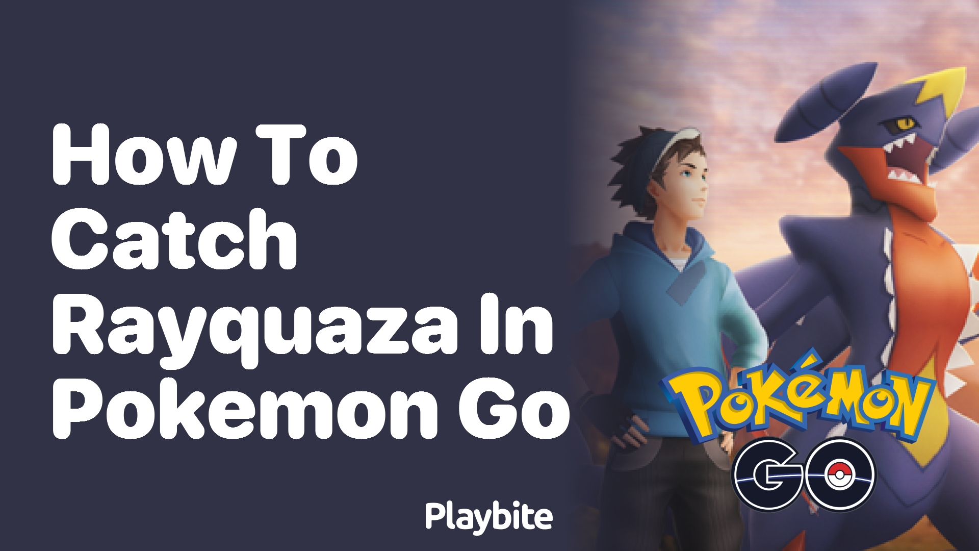 How to Catch Rayquaza in Pokemon GO - Playbite