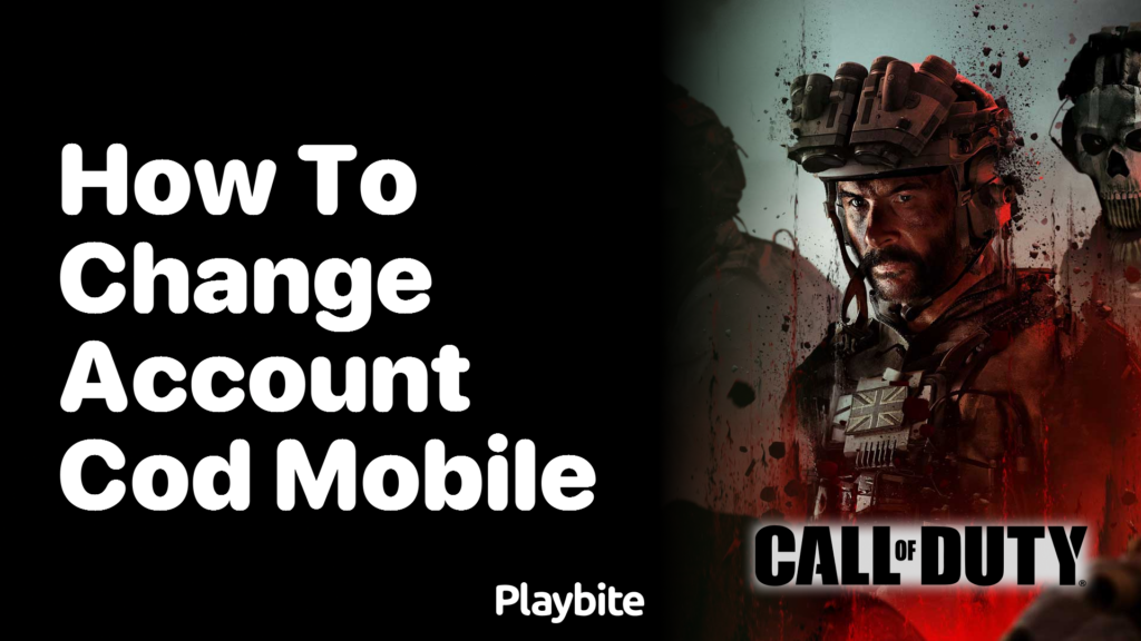 How to Change Your Account in COD Mobile - Playbite