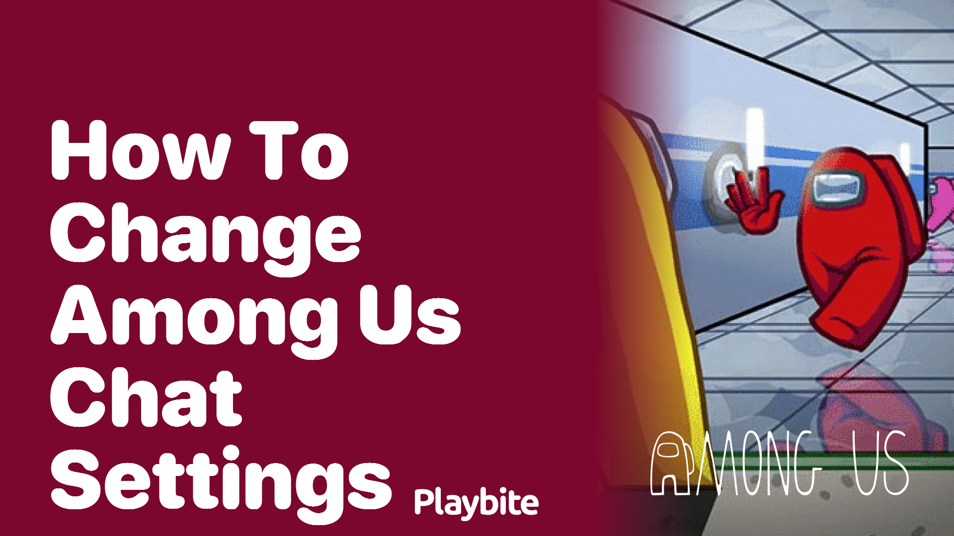 How to Change Among Us Chat Settings: A Simple Guide - Playbite