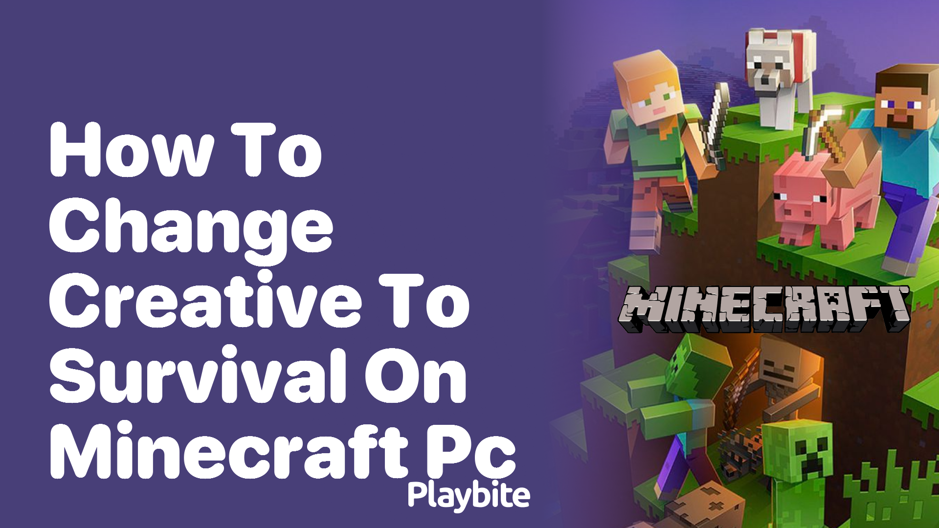 How to Change from Creative to Survival on Minecraft PC - Playbite