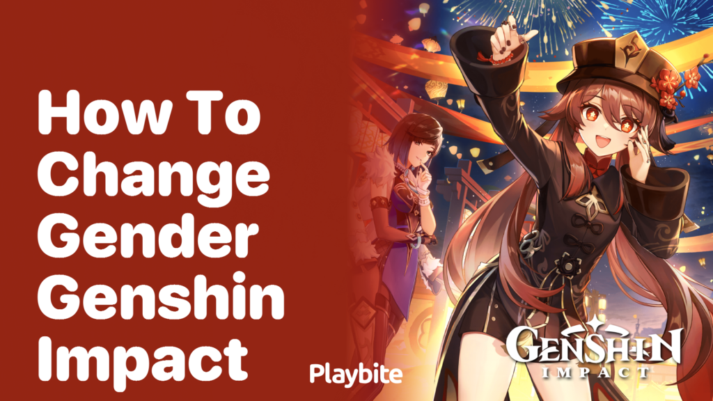 How to Change Your Character's Gender in Genshin Impact - Playbite