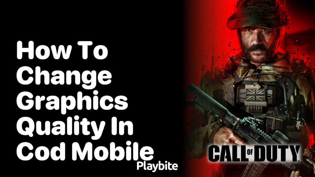 How to Change Graphics Quality in COD Mobile - Playbite