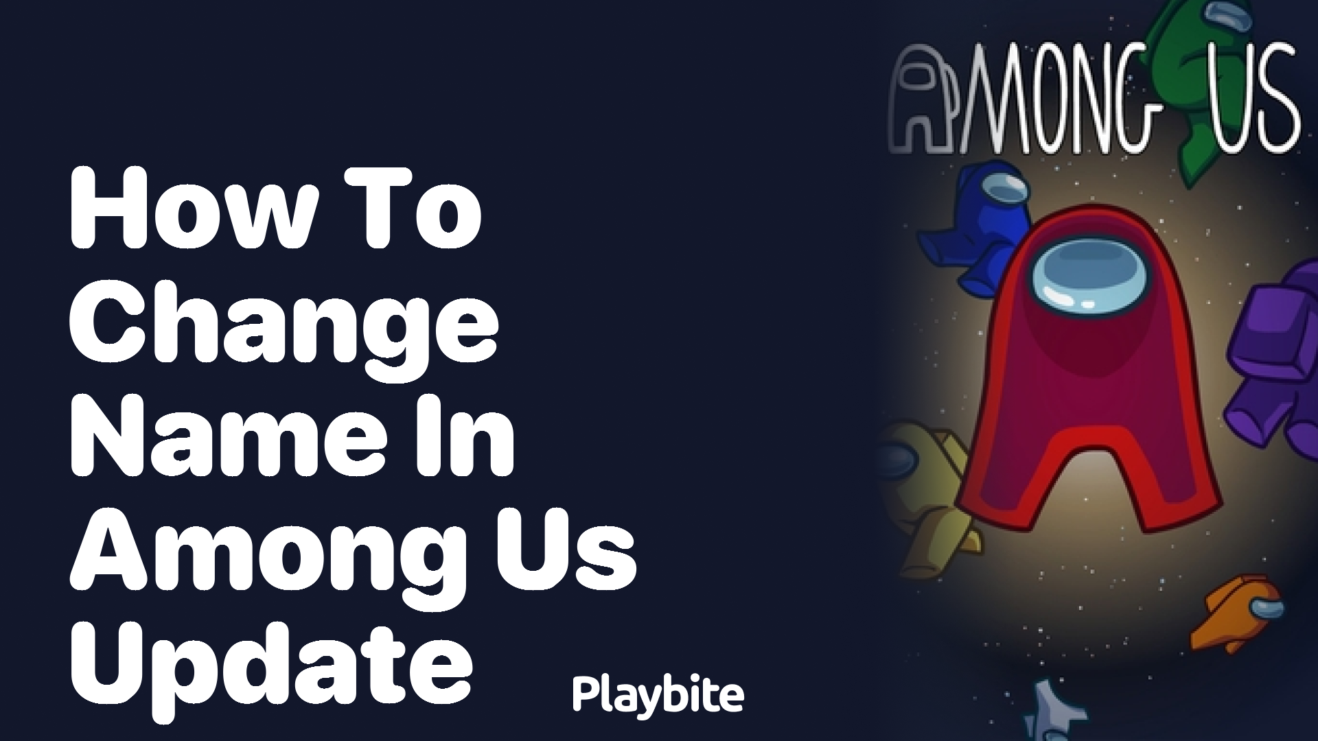 How to Change Your Name in the Among Us Update - Playbite