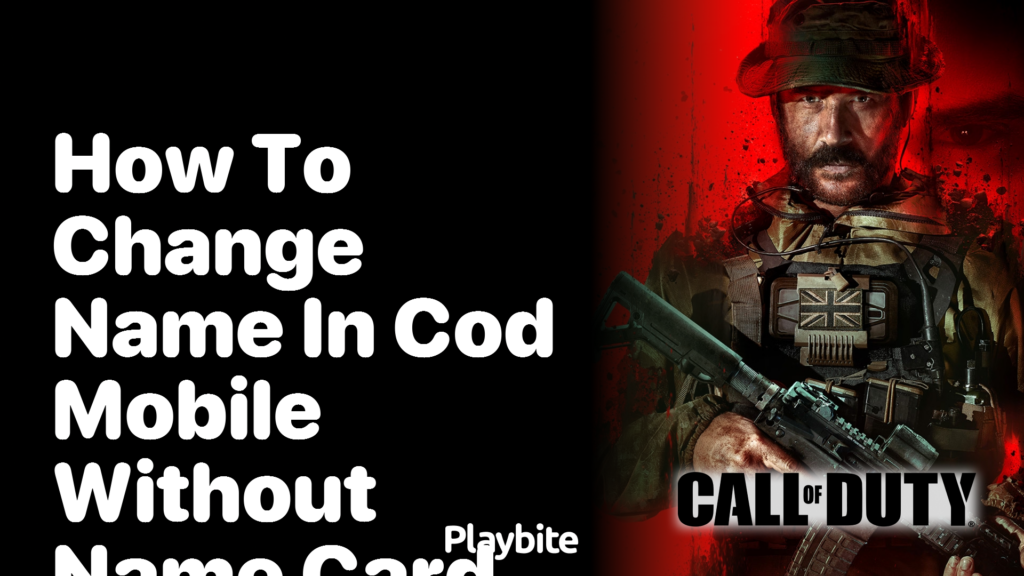 How to Change Your Name in COD Mobile Without a Name Card - Playbite