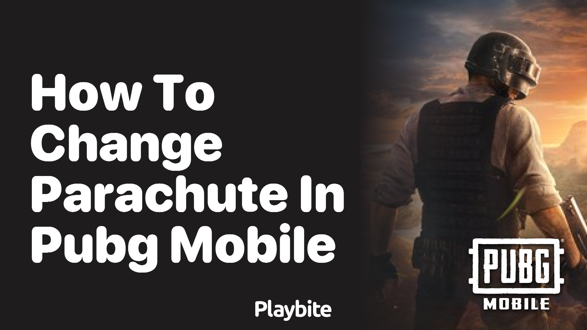 How to Change Your Parachute in PUBG Mobile - Playbite