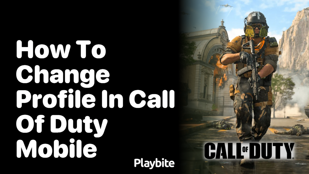 How to Change Your Profile in Call of Duty Mobile - Playbite
