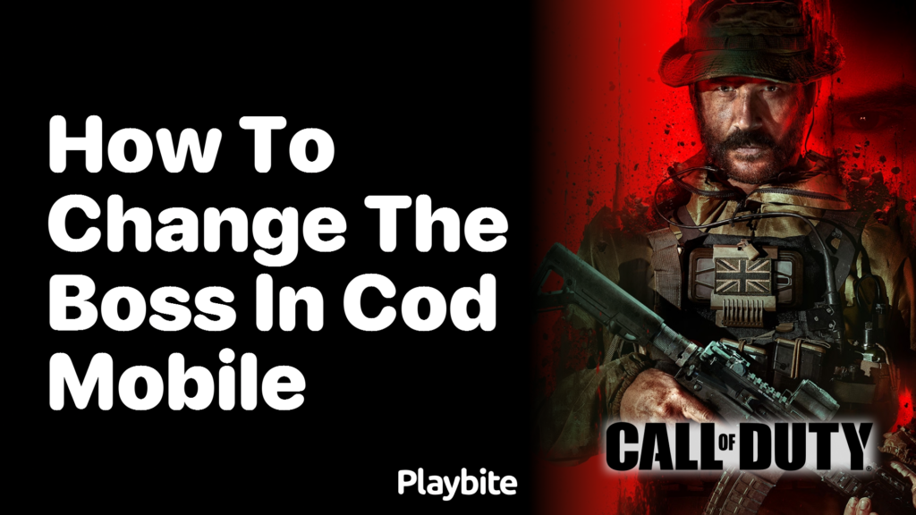 How to Change the Boss in COD Mobile - Playbite