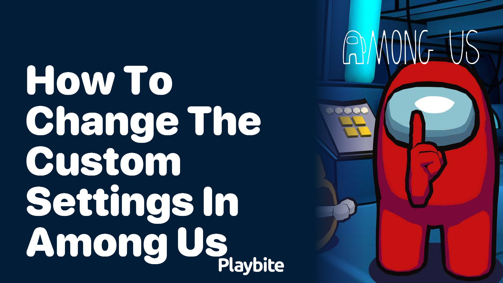 How to Change the Custom Settings in Among Us - Playbite