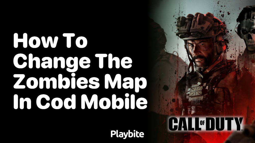 How to Change the Zombies Map in COD Mobile - Playbite
