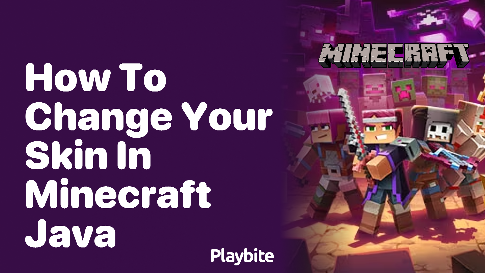 How to Change Your Skin in Minecraft Java - Playbite