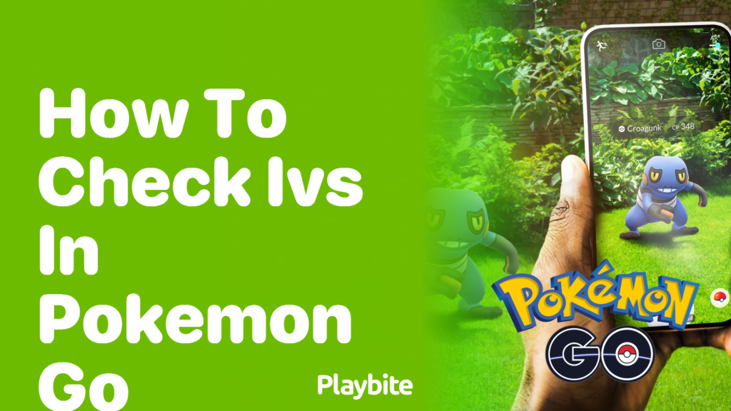 How to Check IVs in Pokémon GO - Playbite