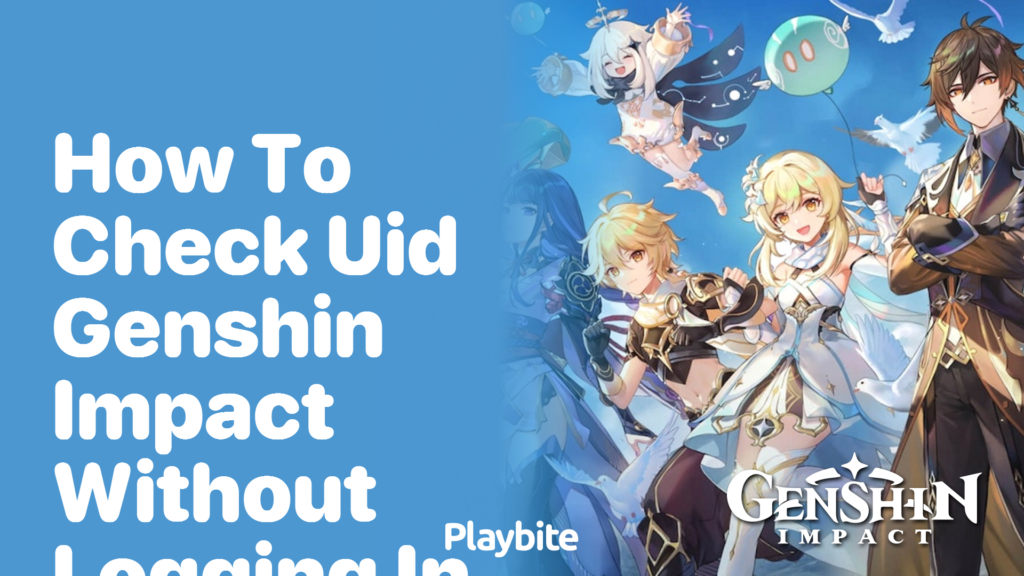 How to Check UID in Genshin Impact Without Logging In - Playbite