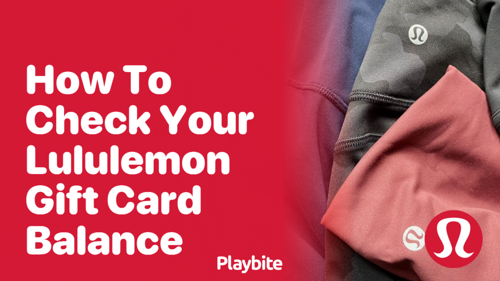 How to Check Your Lululemon Gift Card Balance - Playbite
