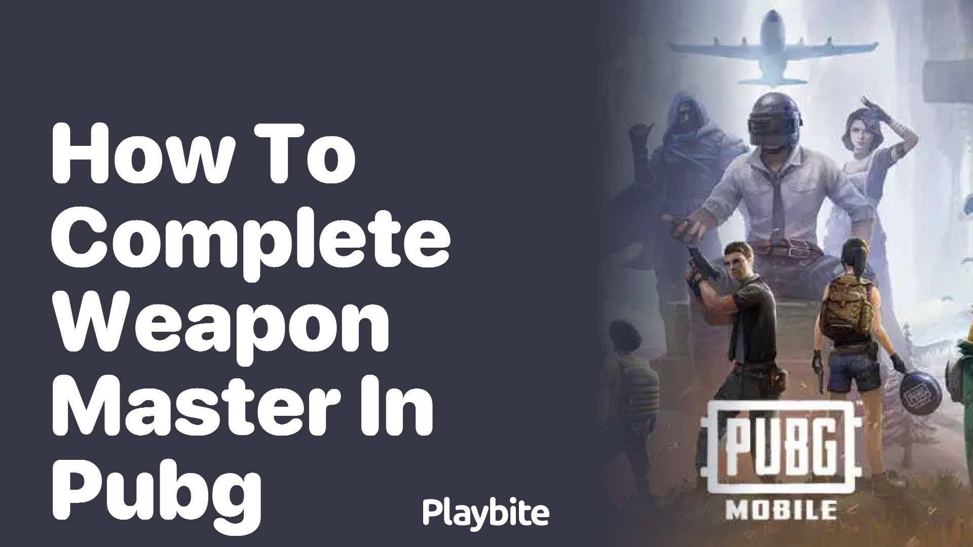 How to Complete Weapon Master in PUBG Mobile - Playbite