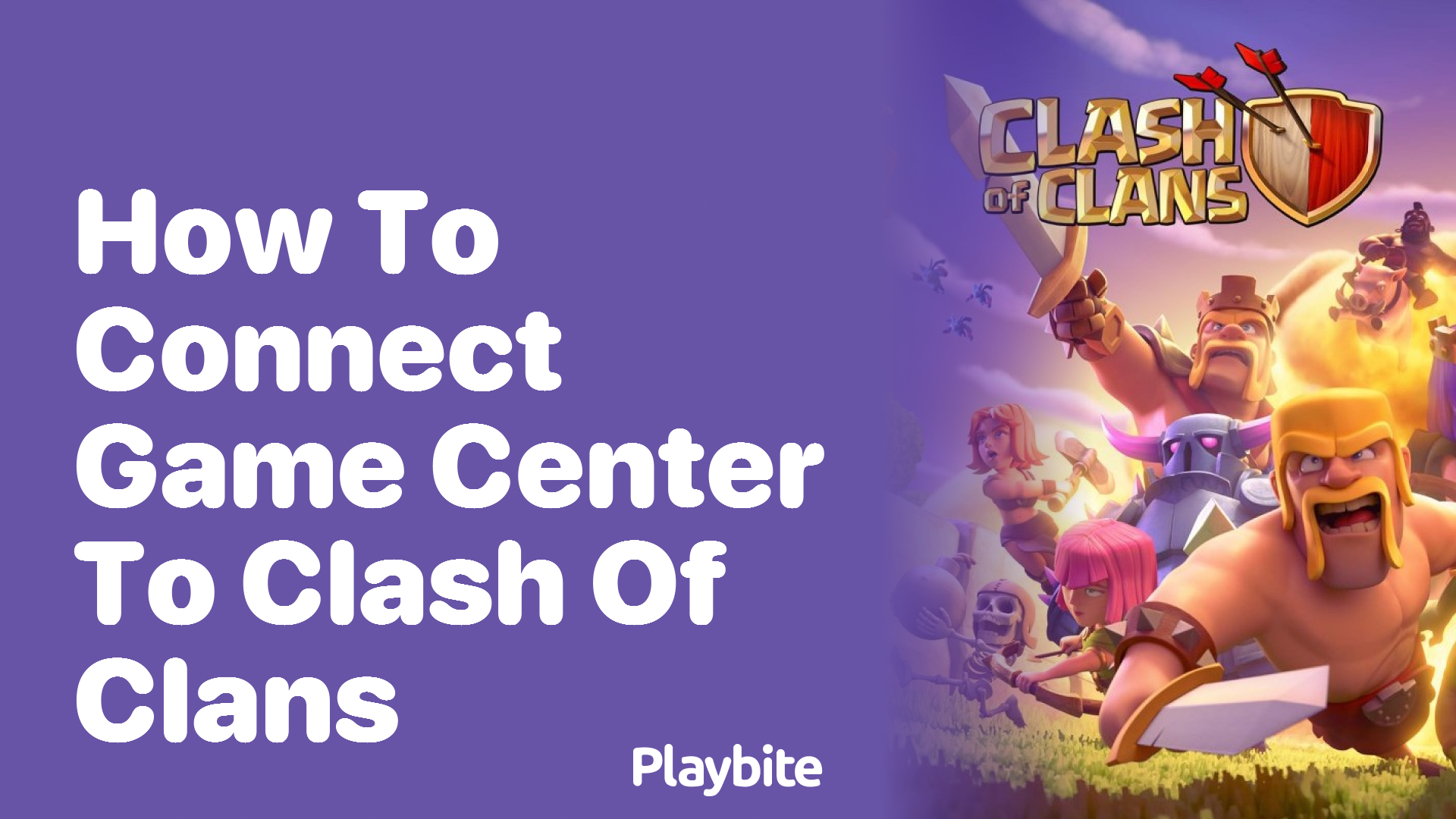 How to Connect Game Center to Clash of Clans - Playbite