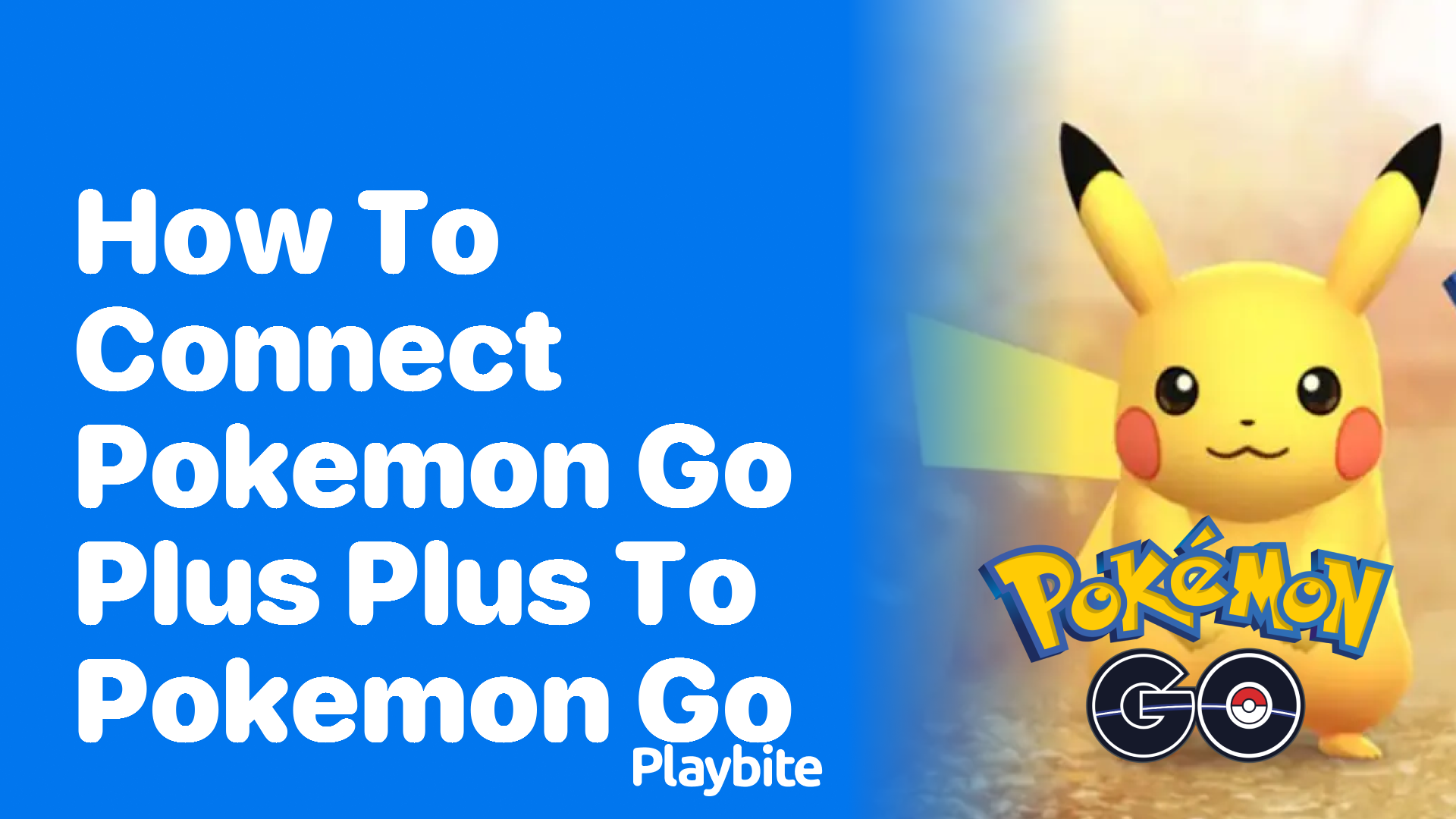 How to Connect Pokemon GO Plus+ to Pokemon GO: A Simple Guide - Playbite
