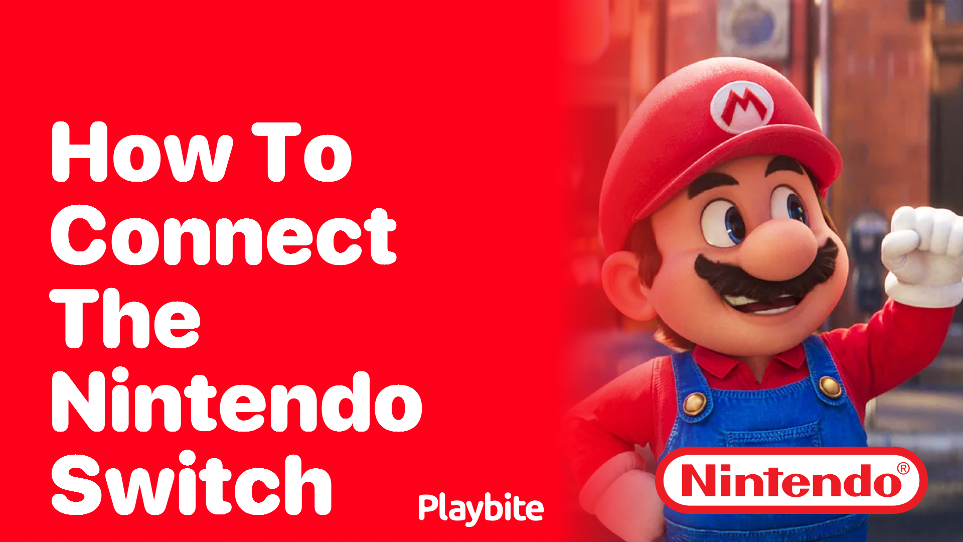 How to Connect the Nintendo Switch: A Simple Guide - Playbite
