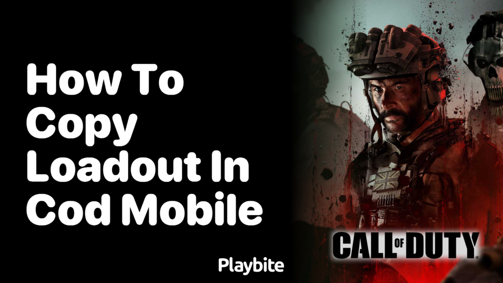 How to Copy Loadout in COD Mobile: A Quick Guide - Playbite
