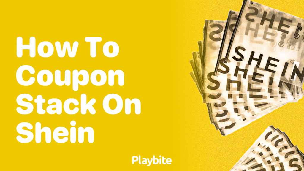 How to Coupon Stack on SHEIN for Maximum Savings - Playbite