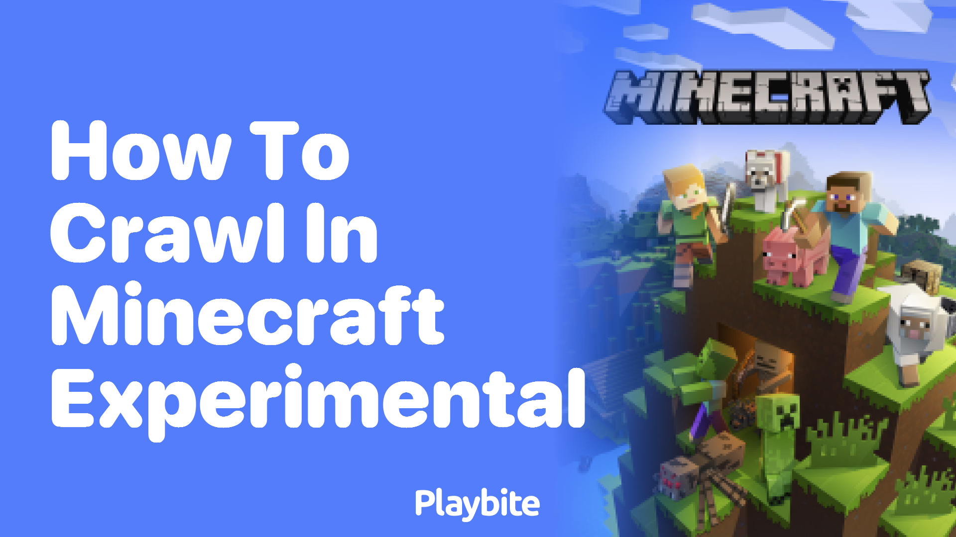 How to Crawl in Minecraft Experimental: A Fun Guide - Playbite