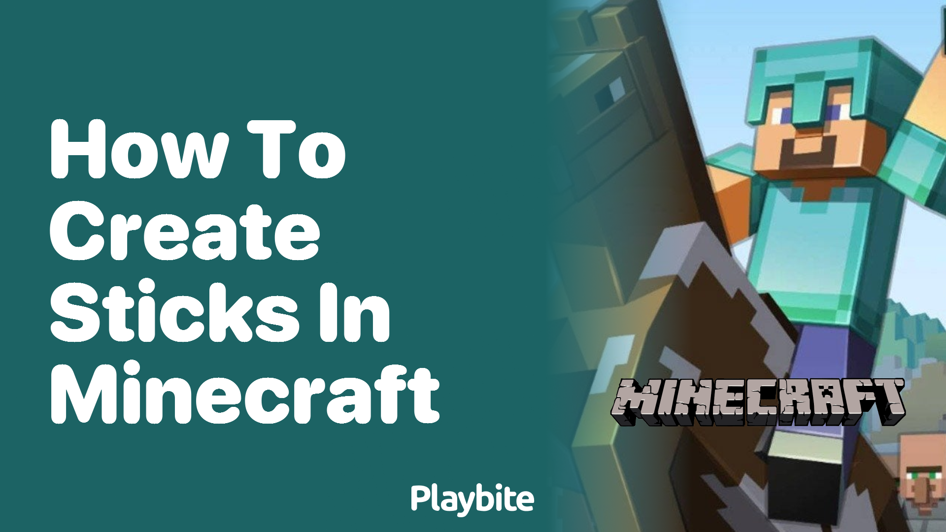 How to Create Sticks in Minecraft - Playbite