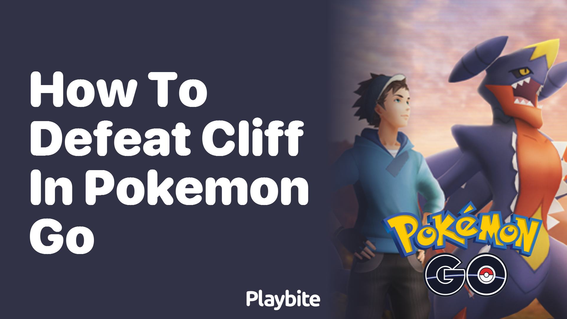 How to Defeat Cliff in Pokemon GO: A Strategy Guide - Playbite