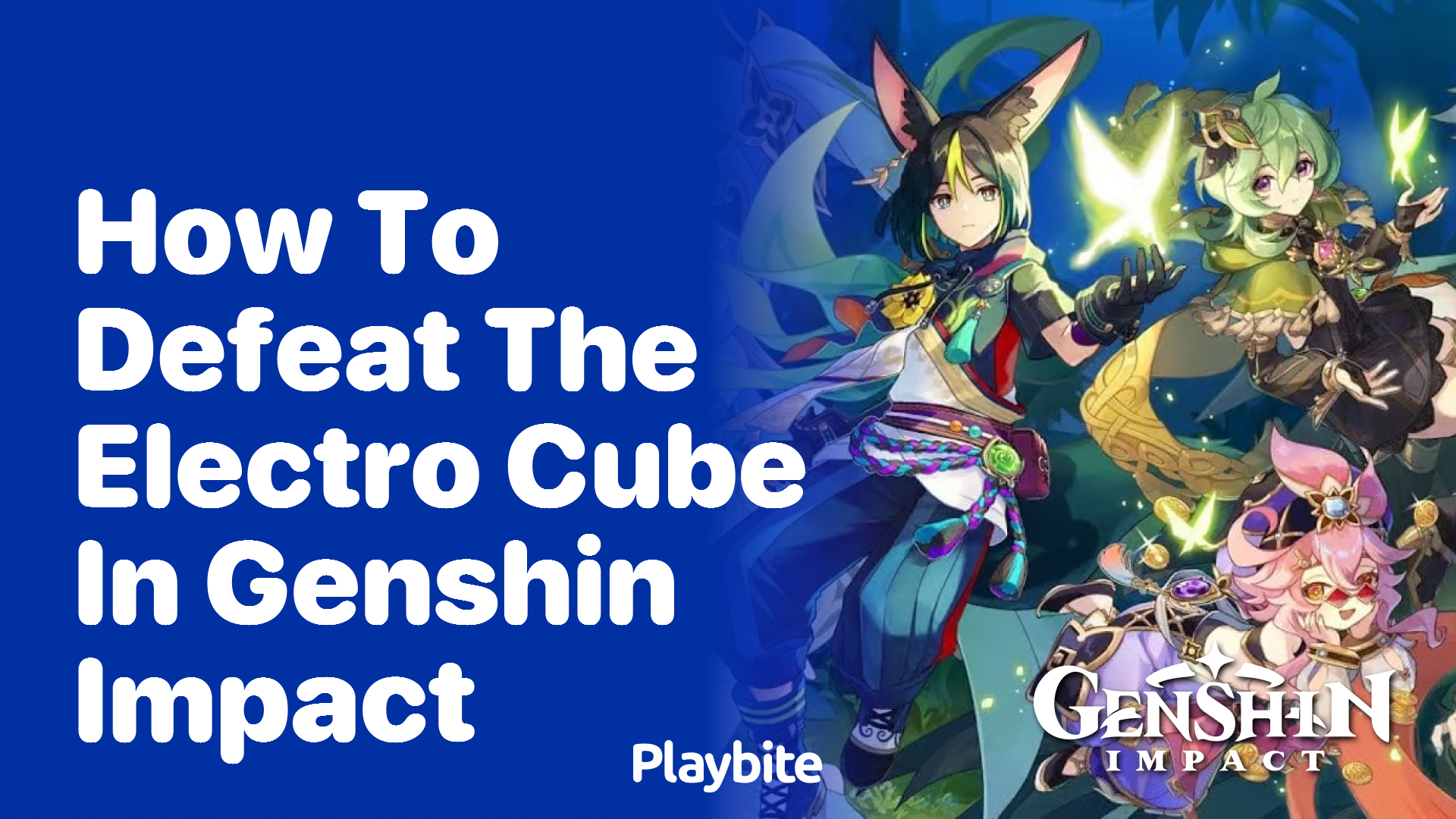How to Defeat the Electro Cube in Genshin Impact - Playbite