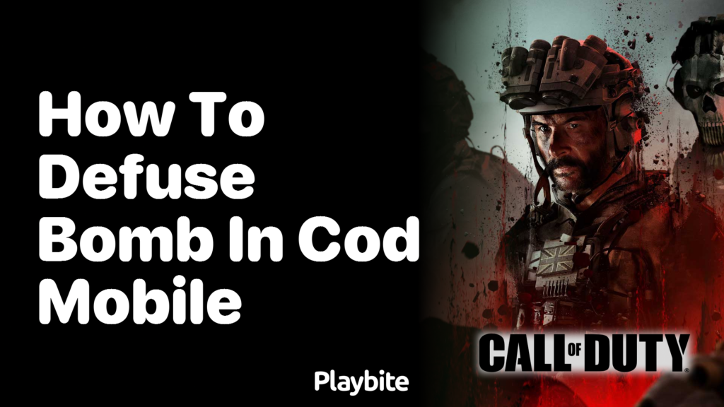 How to Defuse the Bomb in COD Mobile: A Quick Guide - Playbite