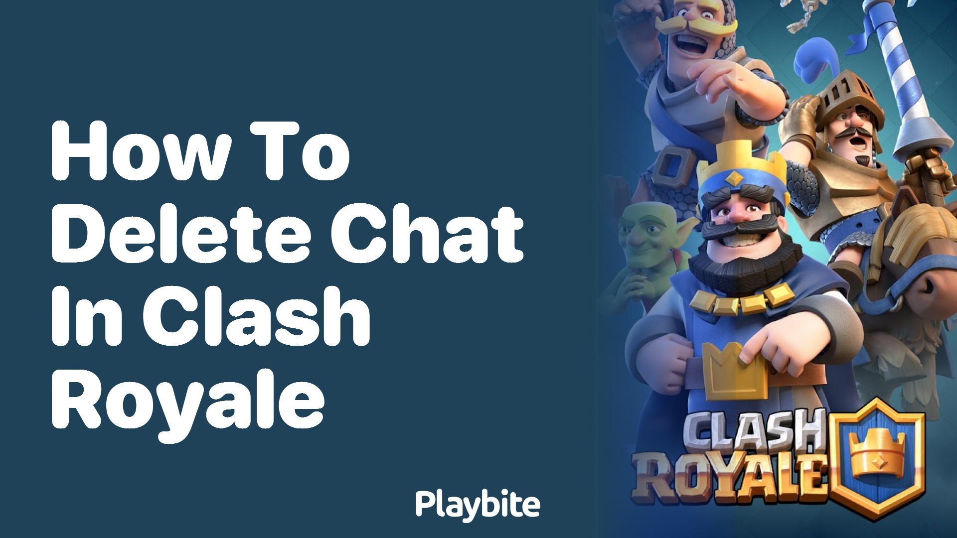 How to Delete Chat in Clash Royale - Playbite