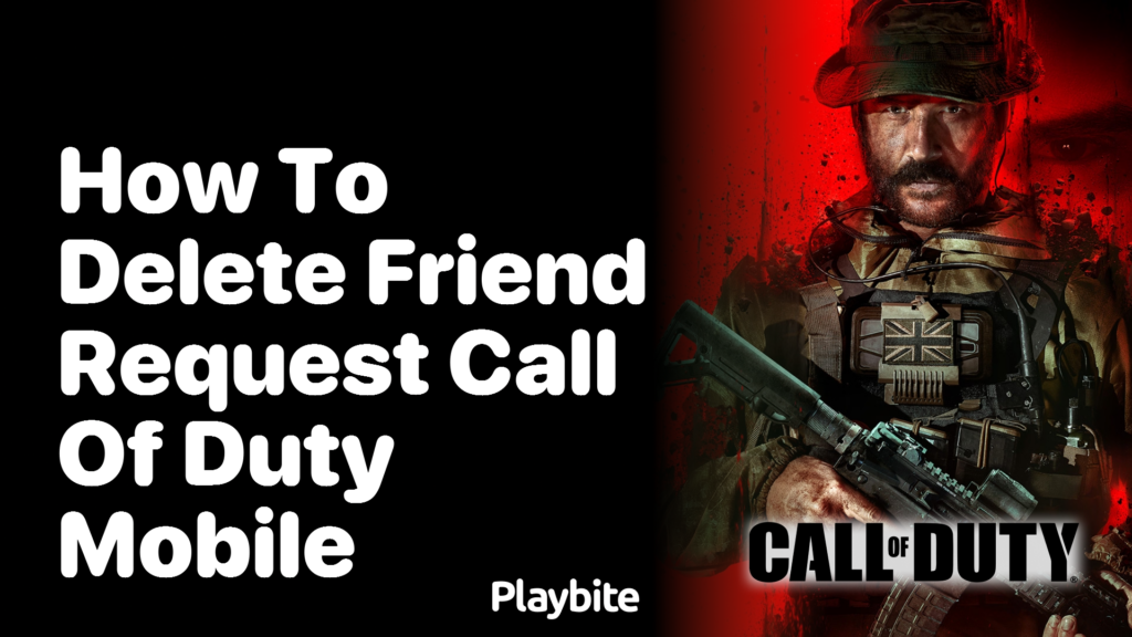 How to Delete a Friend Request in Call of Duty Mobile - Playbite