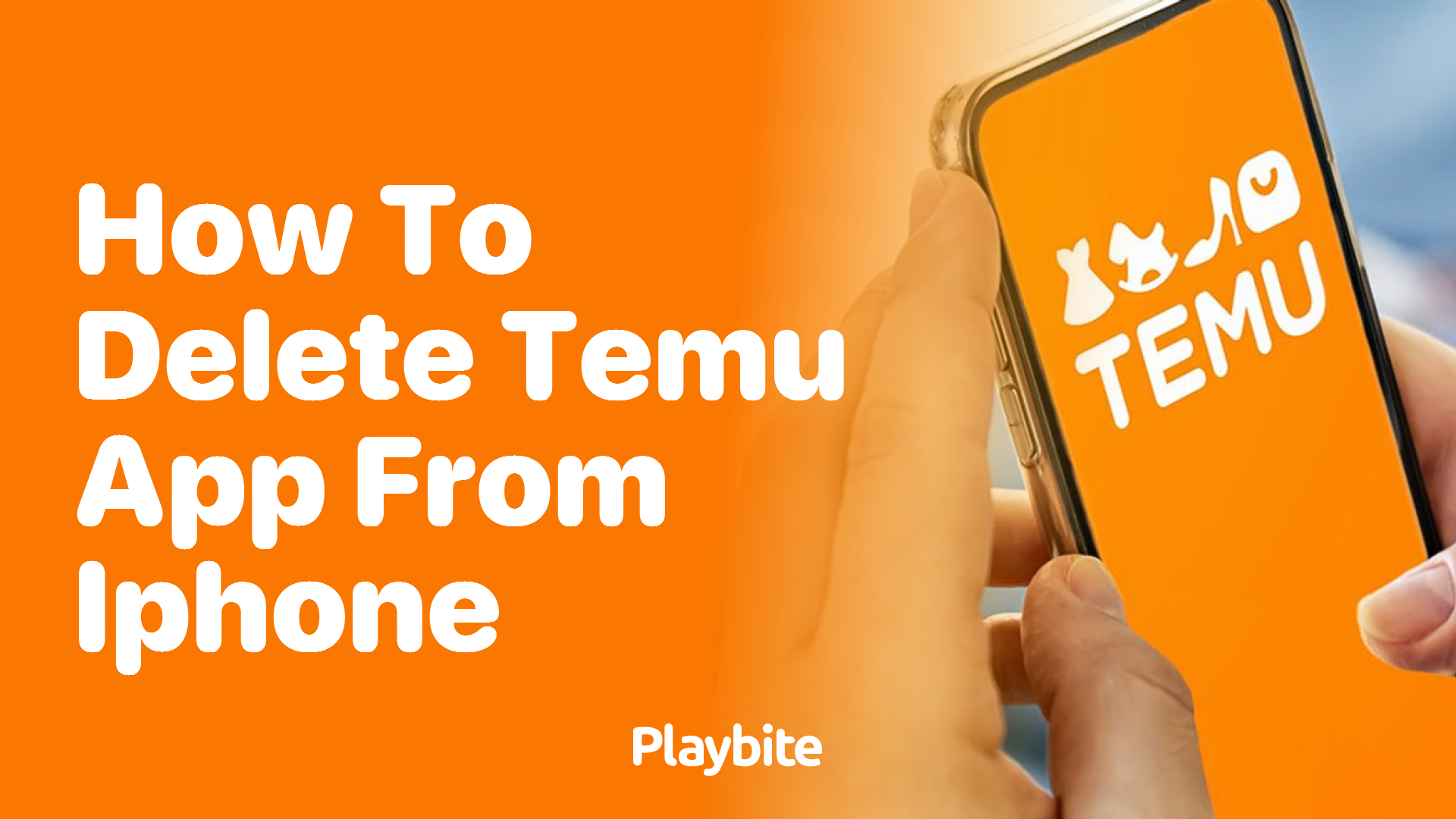 How to Delete the Temu App from Your iPhone - Playbite