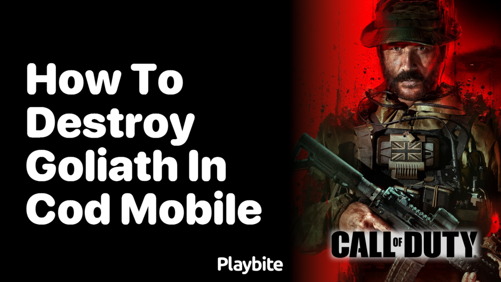 How to Destroy Goliath in COD Mobile - Playbite
