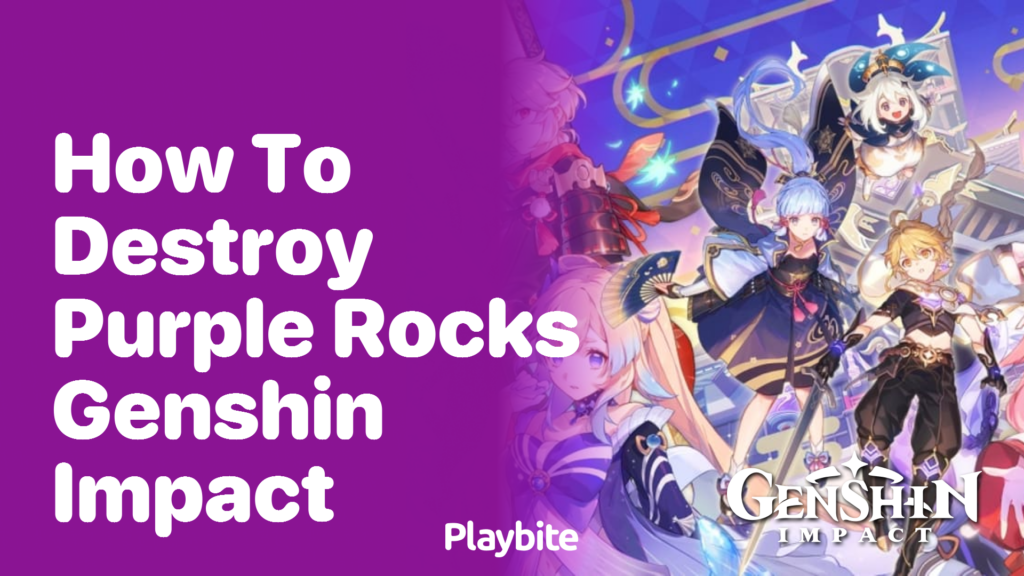 How to Destroy Purple Rocks in Genshin Impact - Playbite