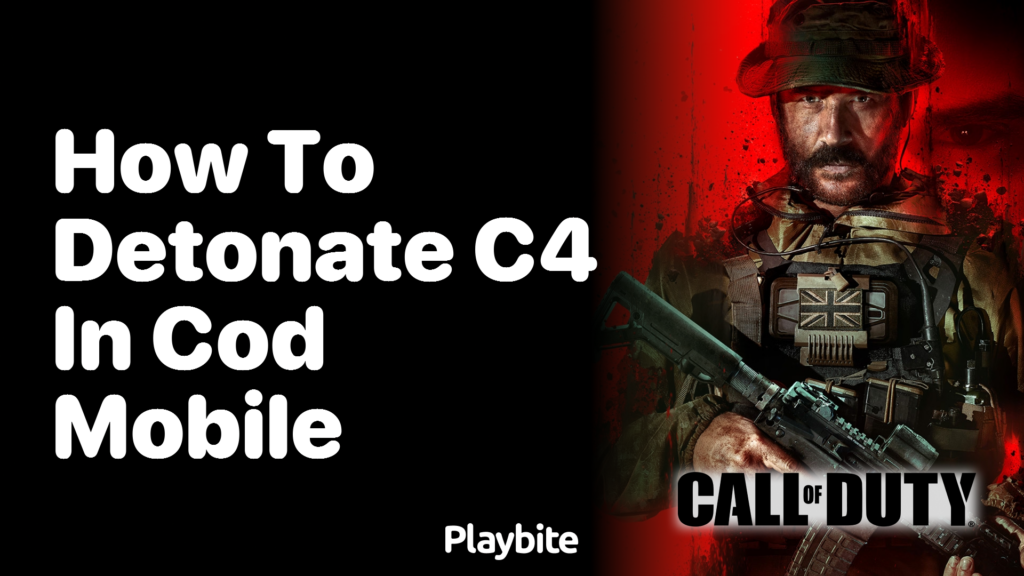 How to Detonate C4 in Call of Duty Mobile: A Guide for Explosive ...