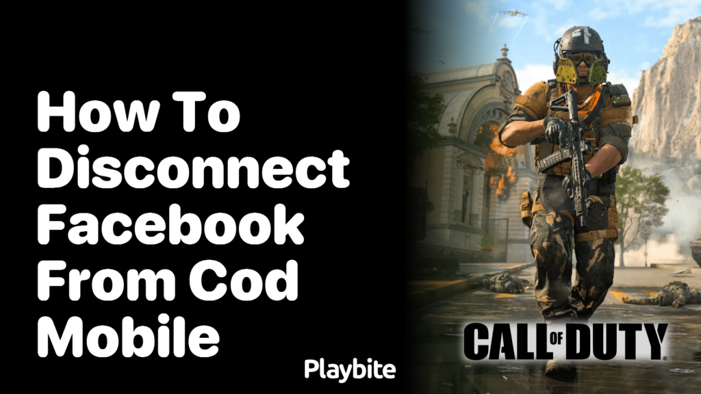 How to Disconnect Facebook from COD Mobile - Playbite