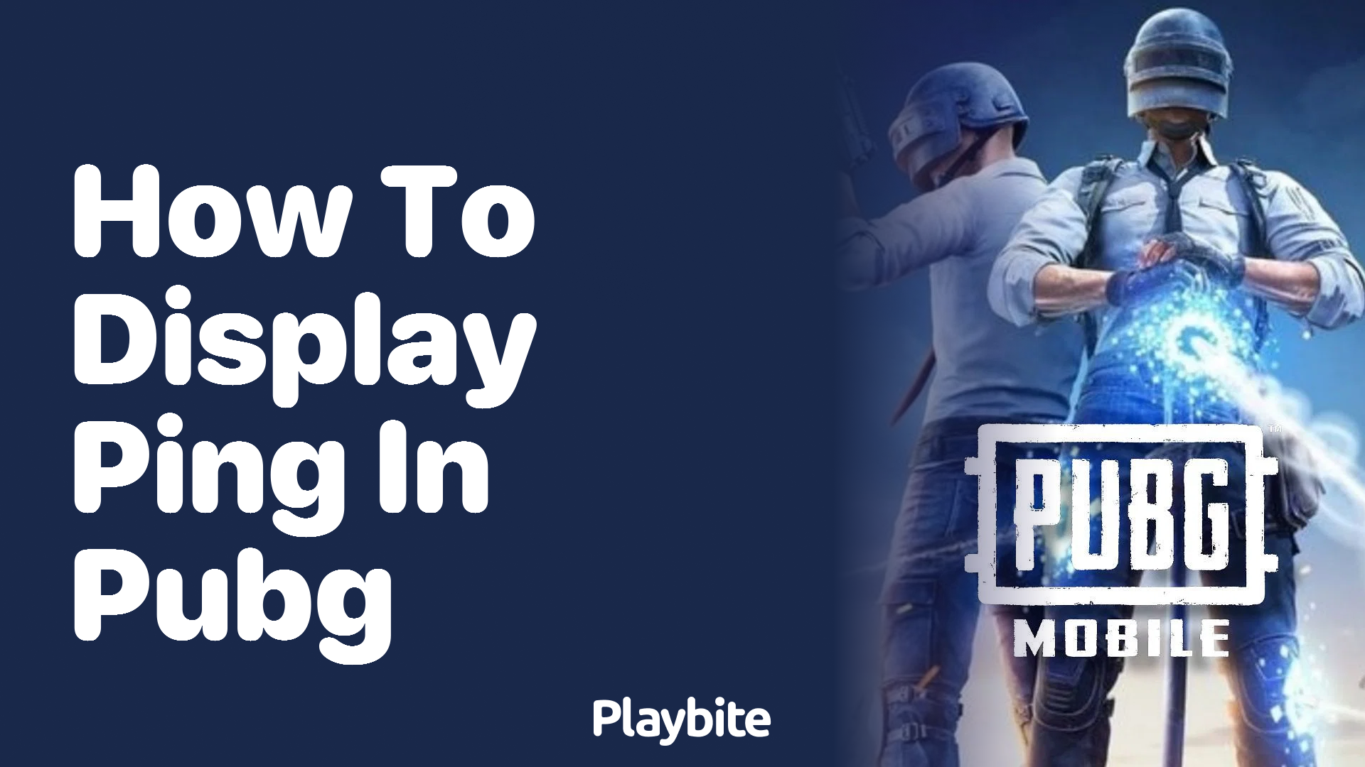 How to Display Ping in PUBG Mobile? - Playbite