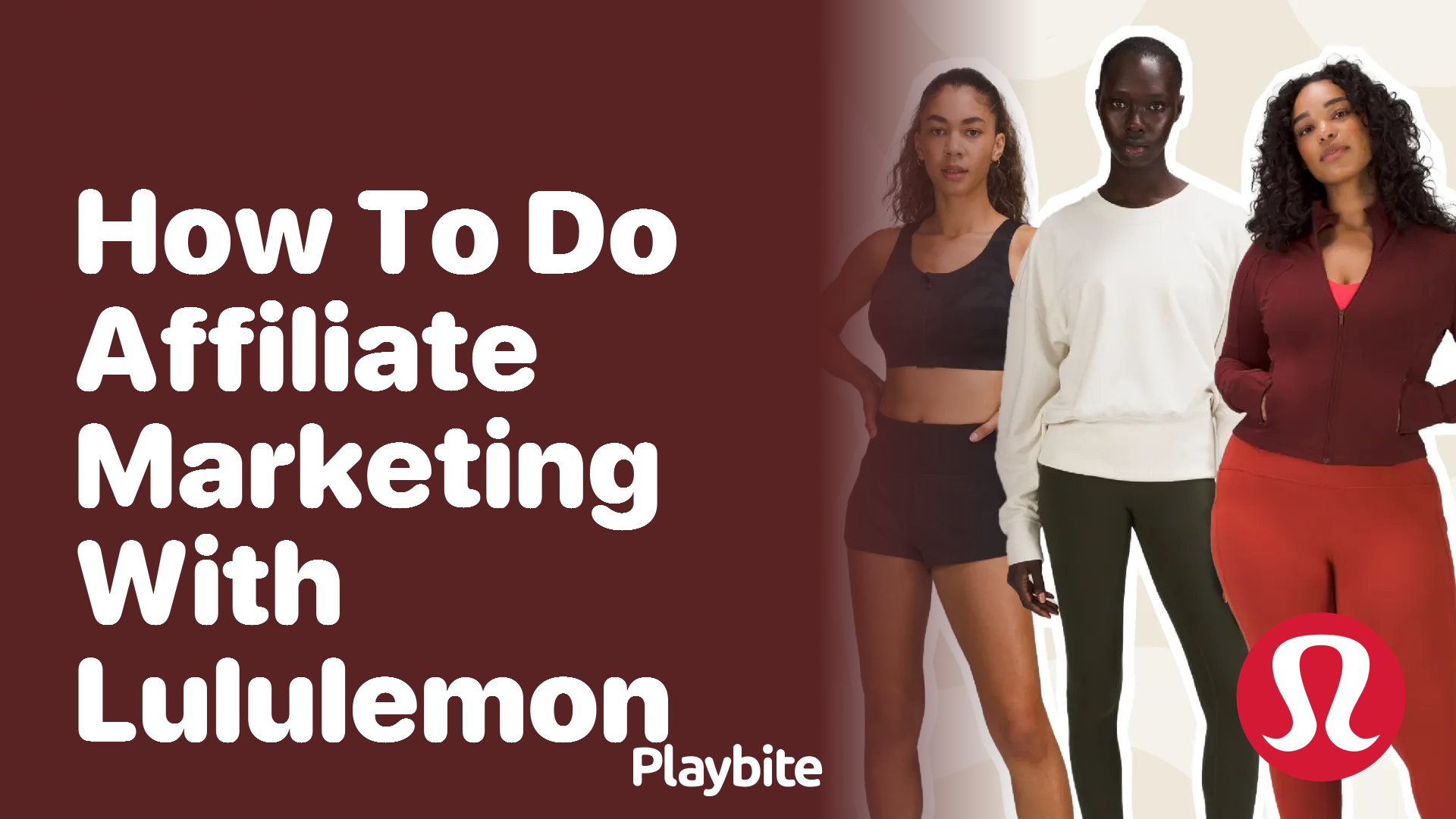 How to Do Affiliate Marketing with Lululemon: A Playful Guide - Playbite