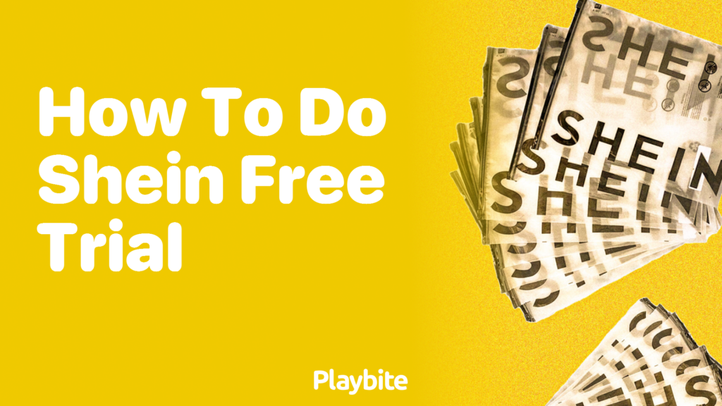 How to Do a SHEIN Free Trial - Playbite