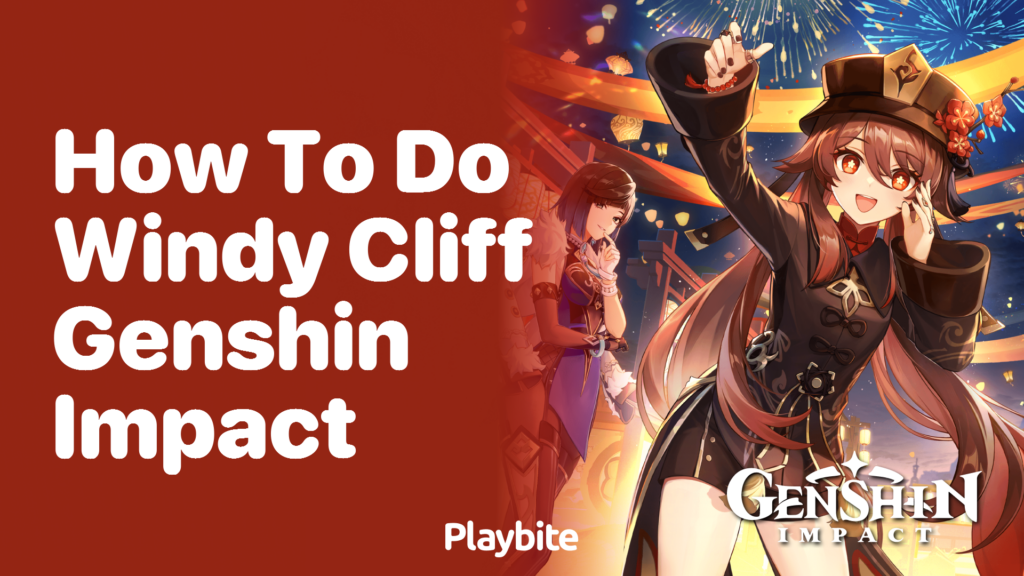 How to Conquer the Windy Cliff in Genshin Impact - Playbite