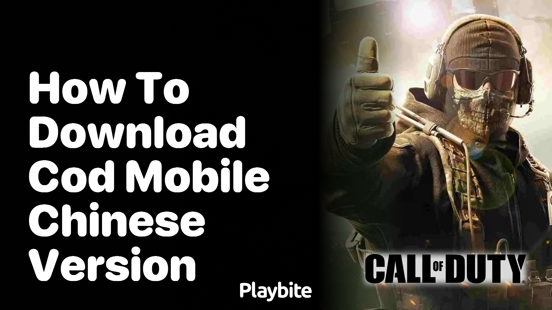 How to Download COD Mobile Chinese Version - Playbite