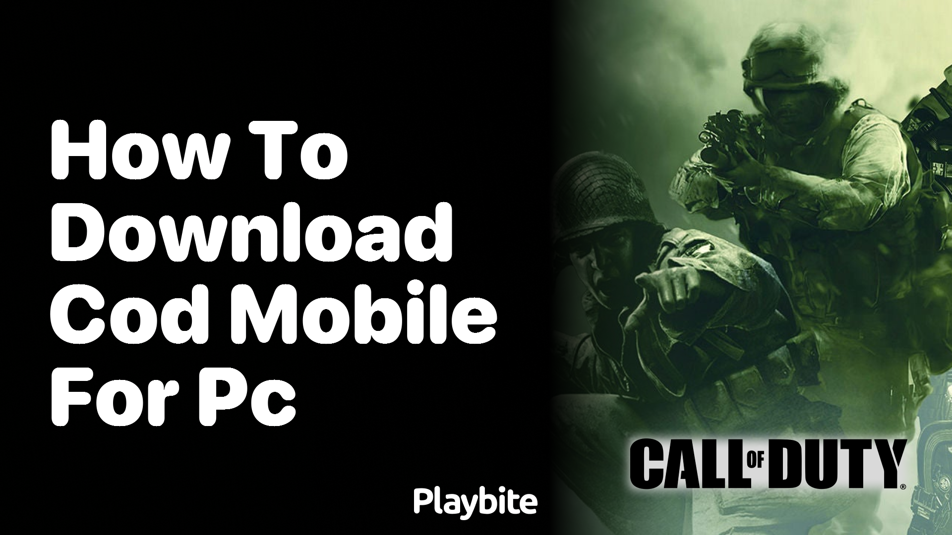 How to Download COD Mobile for PC: A Gamer's Guide - Playbite