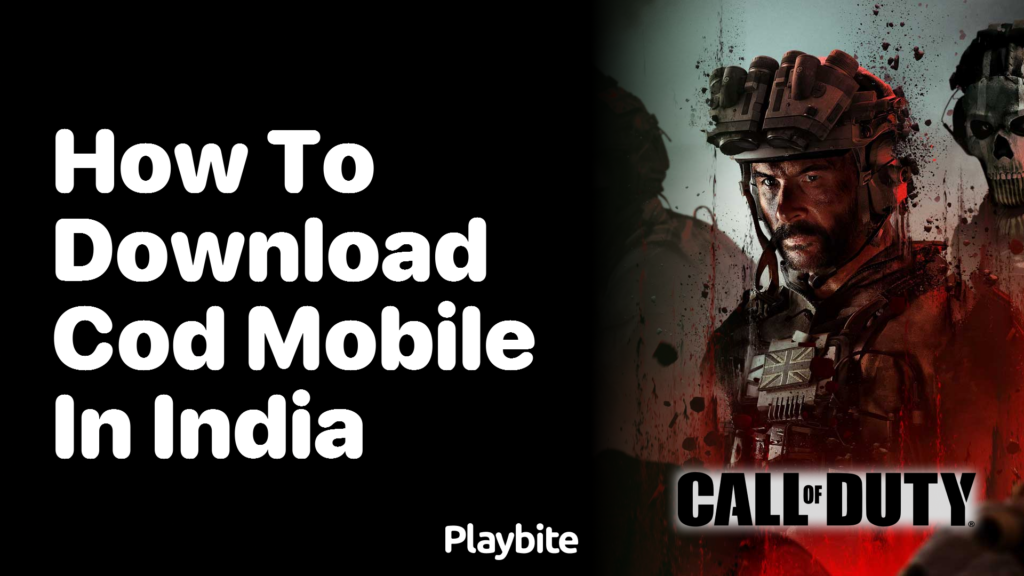 How to Download COD Mobile in India - Playbite