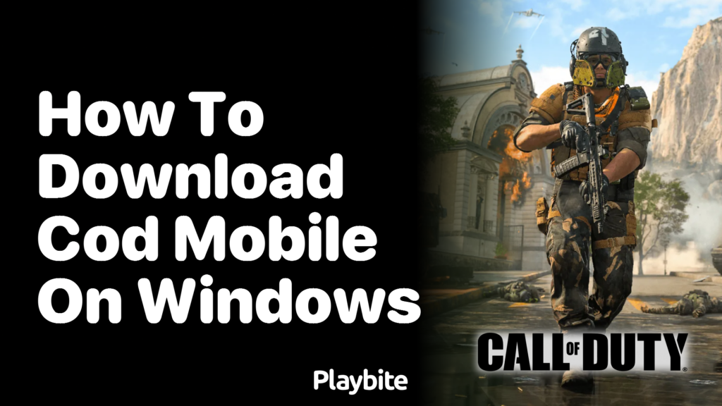 How to Download CoD Mobile on Windows: A Simple Guide - Playbite