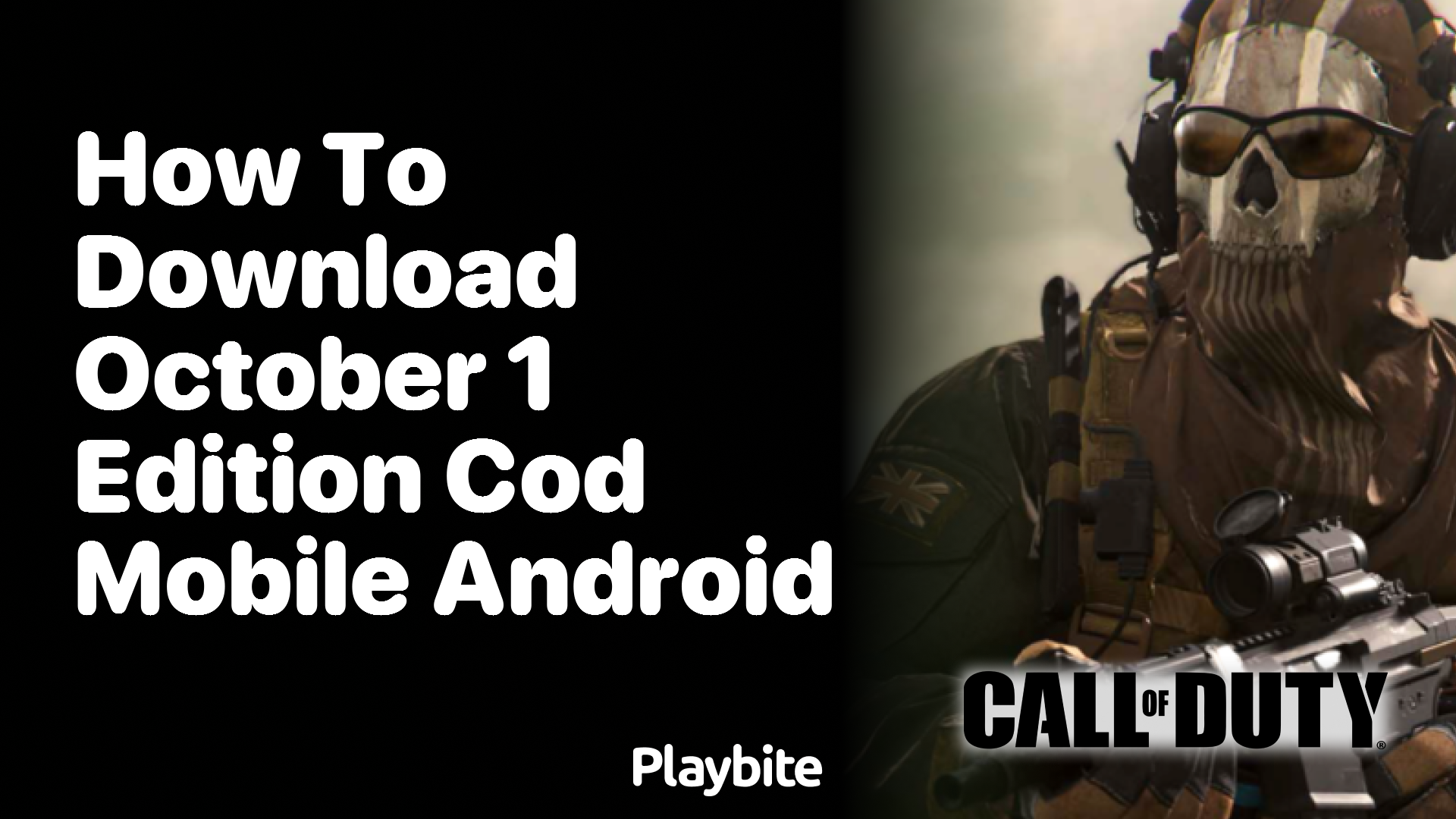 How to Download the October 1 Edition of COD Mobile on Android - Playbite