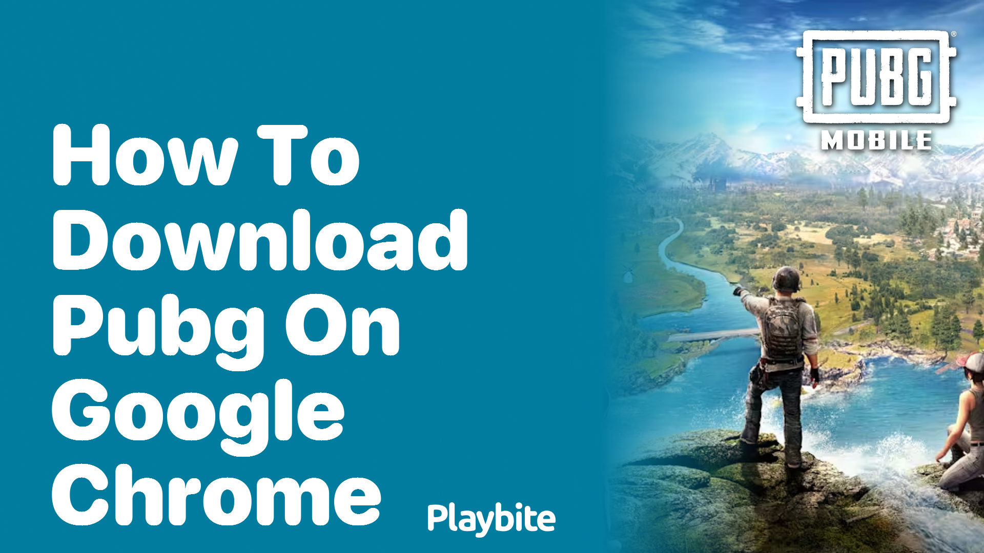 How to Download PUBG on Google Chrome - Playbite