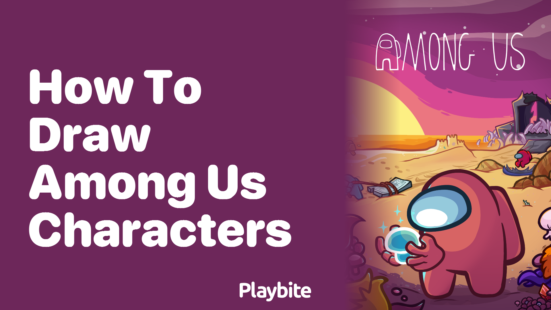 How to Draw Among Us Characters: A Fun Guide - Playbite