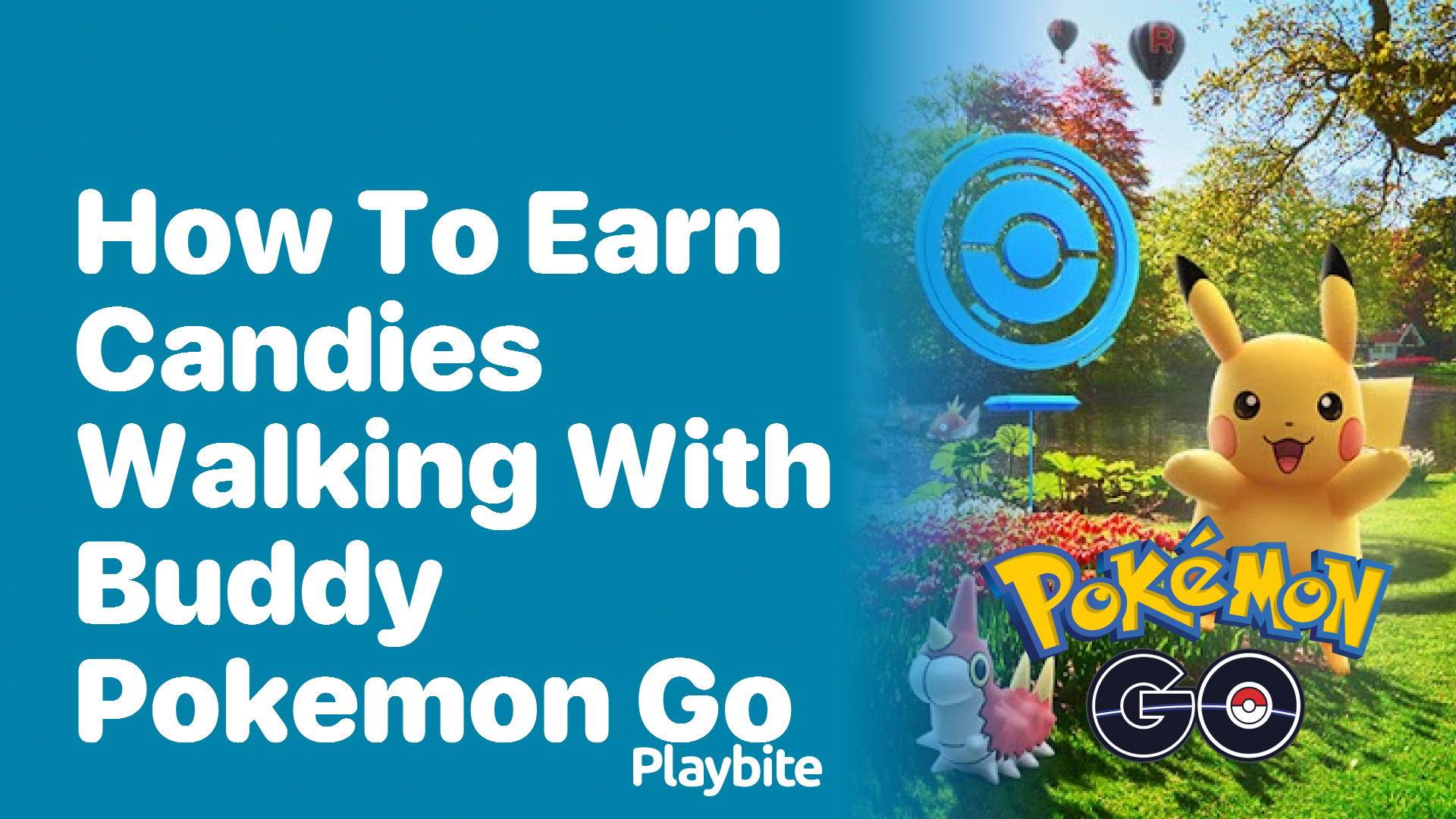 How to Earn Candies Walking With Your Buddy in Pokemon GO - Playbite